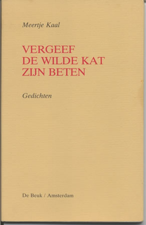 vergeef de wilde kat